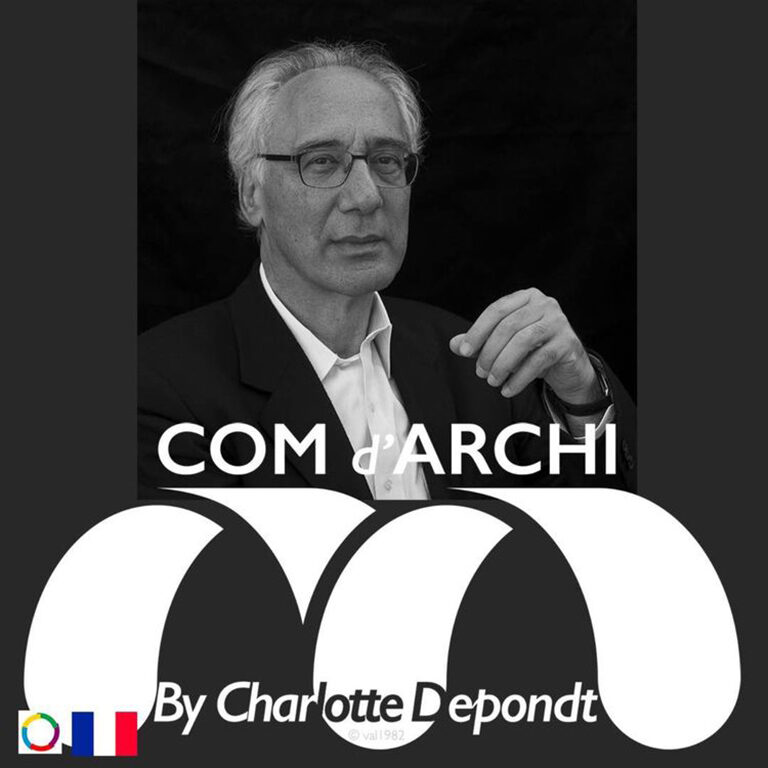 Marc Mimram on the Com d’Archi Podcast by Charlotte Depondt ...